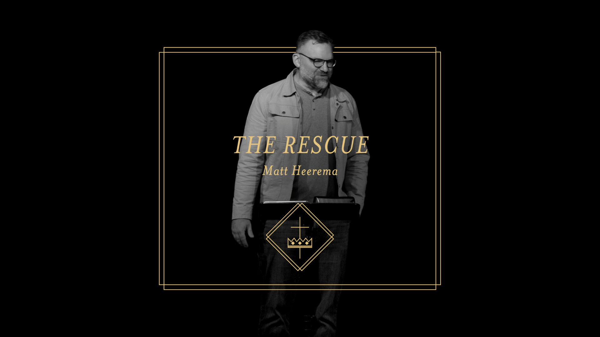 The Greatest Story Ever Told The Rescue 4 Of 5 Campus Fellowship