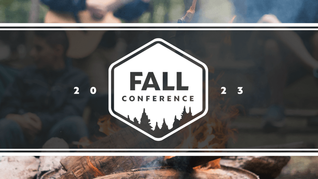 Fall Conference - Campus Fellowship