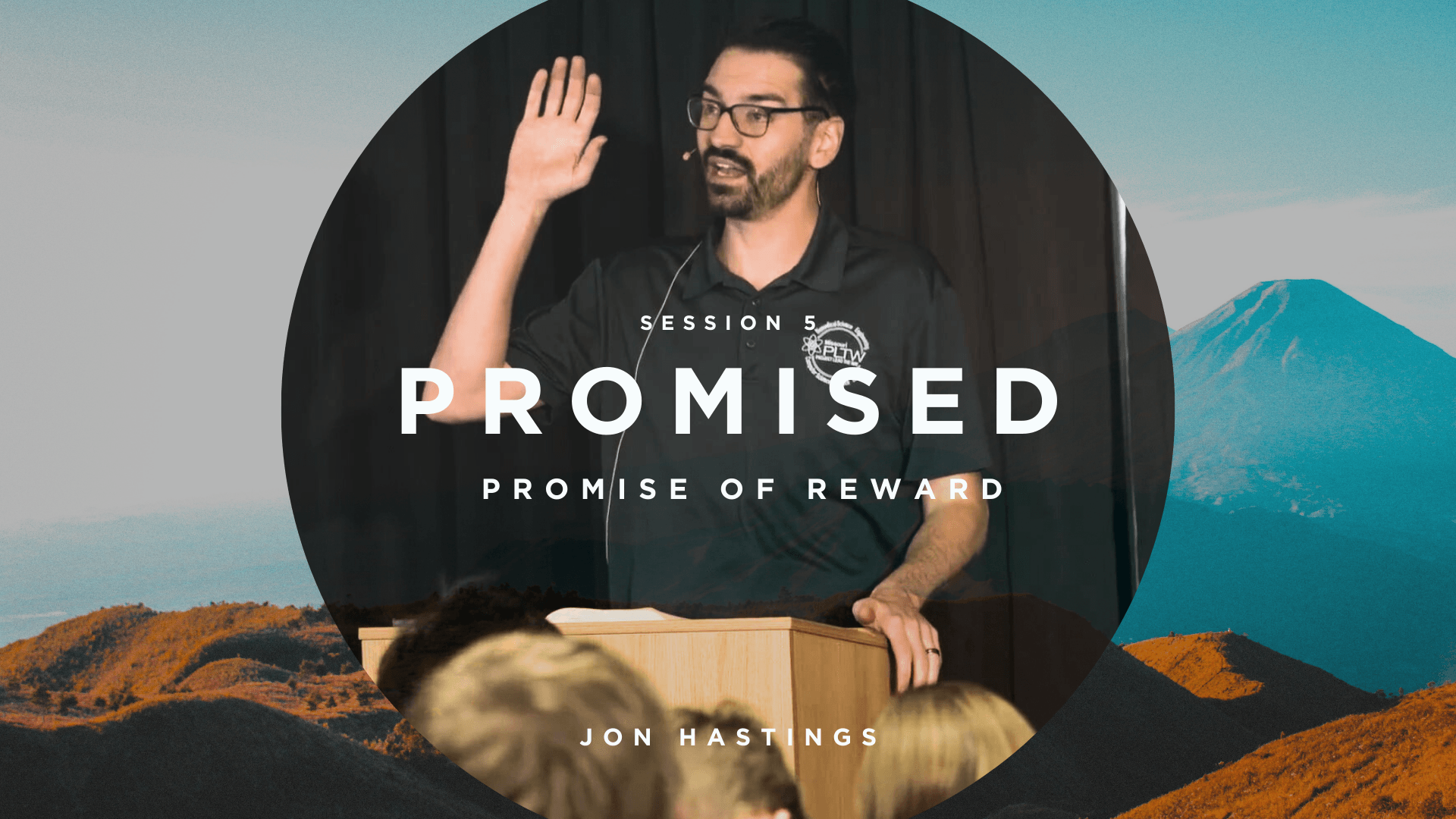 Promise of Reward | Session 5 - Campus Fellowship